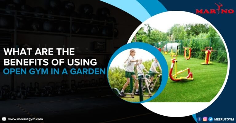 What Are the Benefits of Using Open Gym in a Garden?